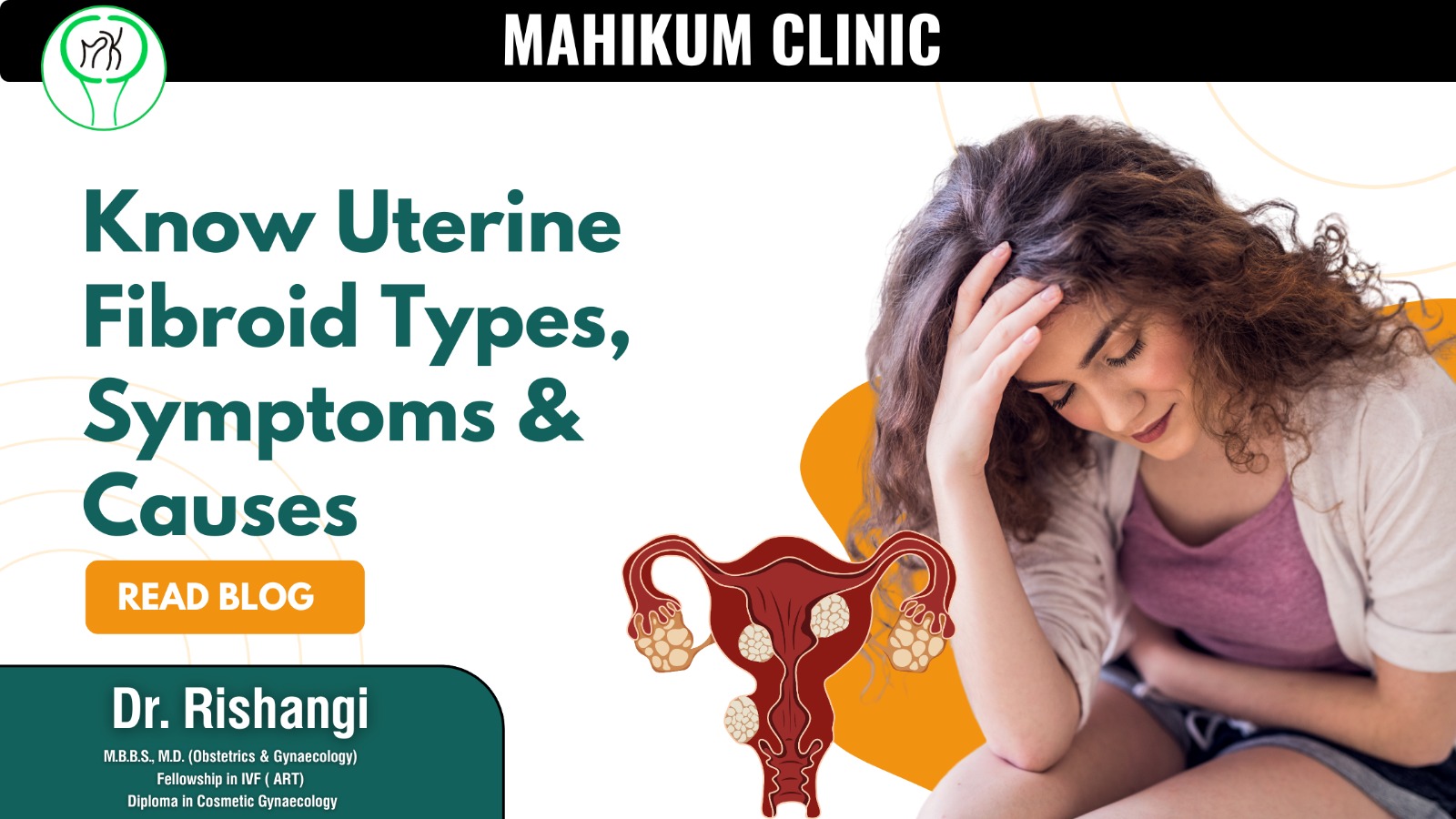 Know Uterine Fibroid Types, Symptoms & Causes